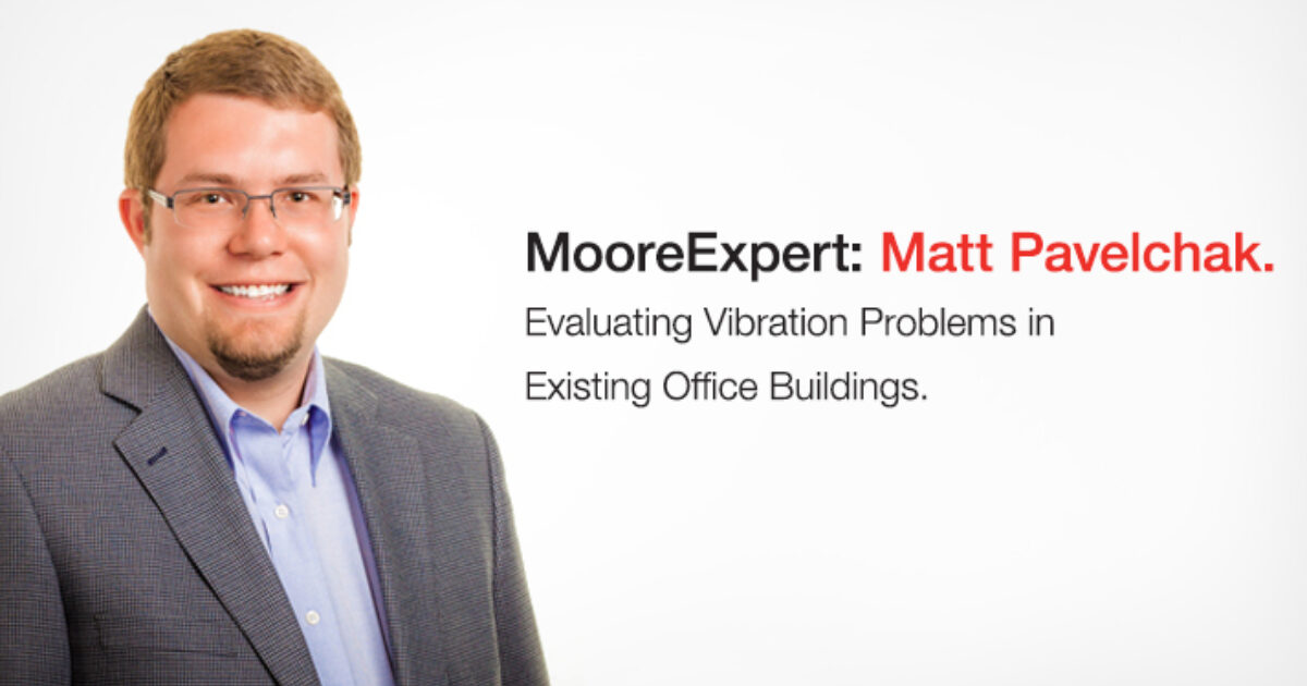 Even small changes can generate vibration problems | Walter P Moore
